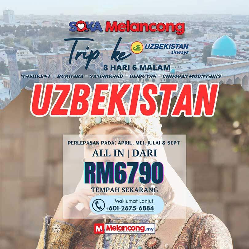 Pakej Uzbekistan All In 8 Hari 6 Malam [2024] | Melancong.my