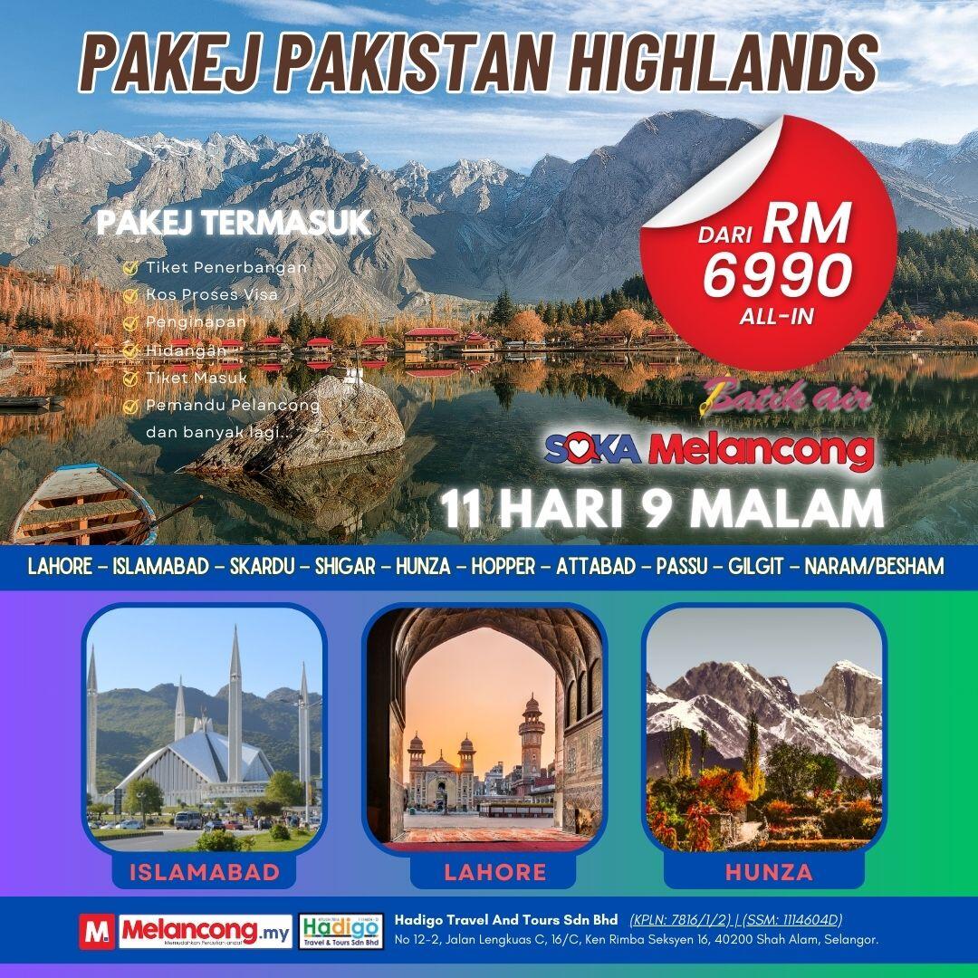 Pakej Pakistan Tanah Tinggi Hunza [2024/25] | Melancong.my